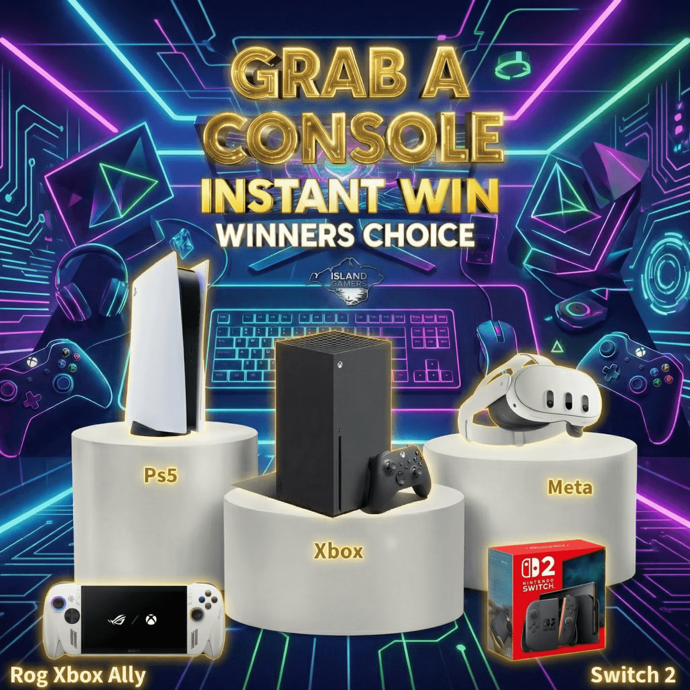 Grab A Console Winners Choice Instant Win ☆ | Island Competitions